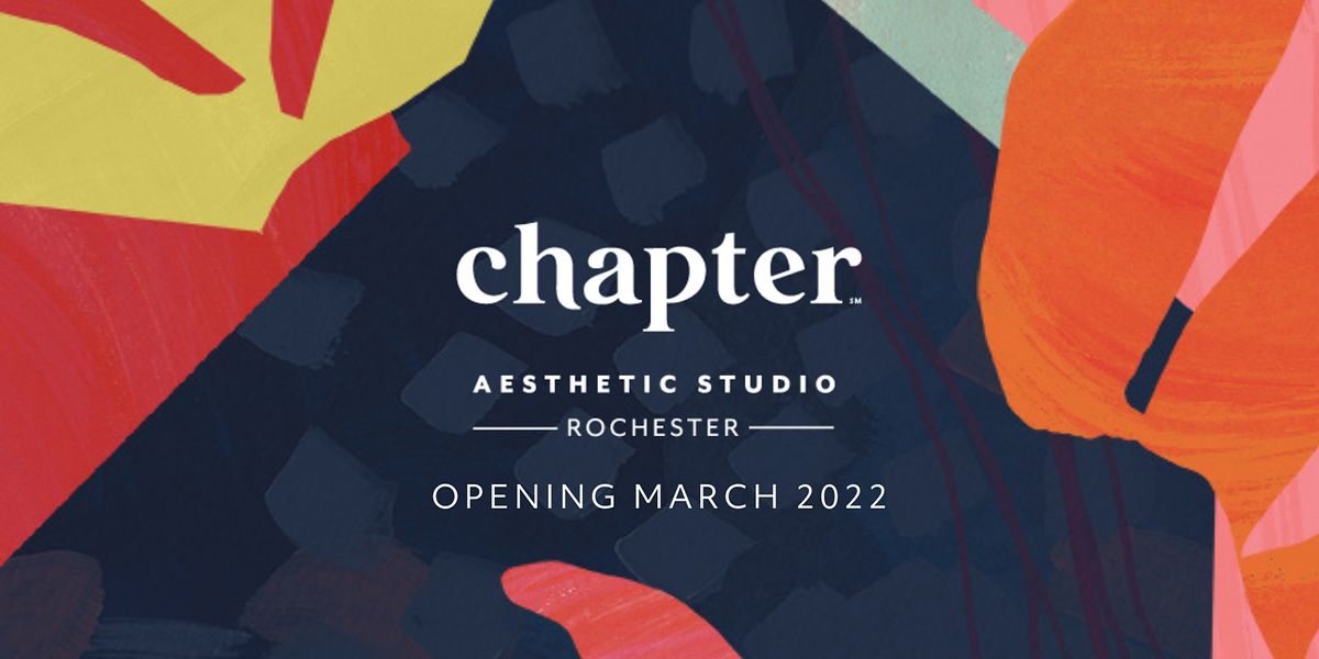Grand Opening at Chapter Aesthetic Studio | Rochester, MN on 10th March ...