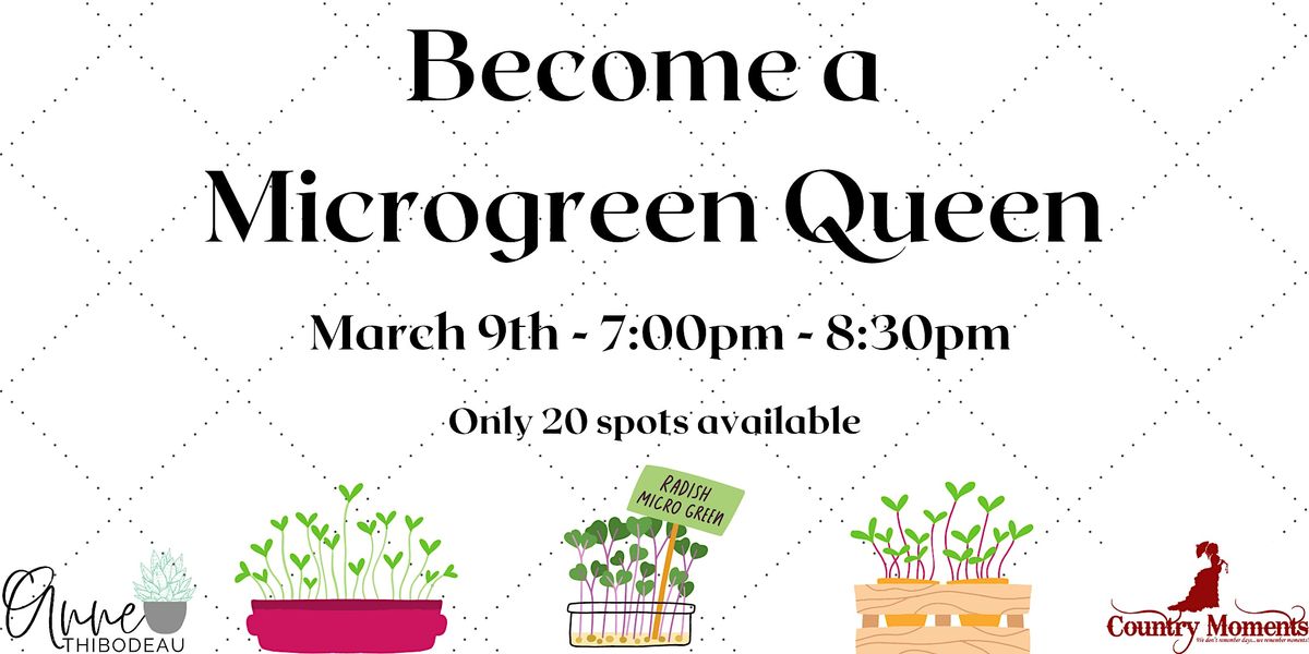 Become a Microgreen Queen at 3470 Trim Rd, Ottawa on 9th March, 2023