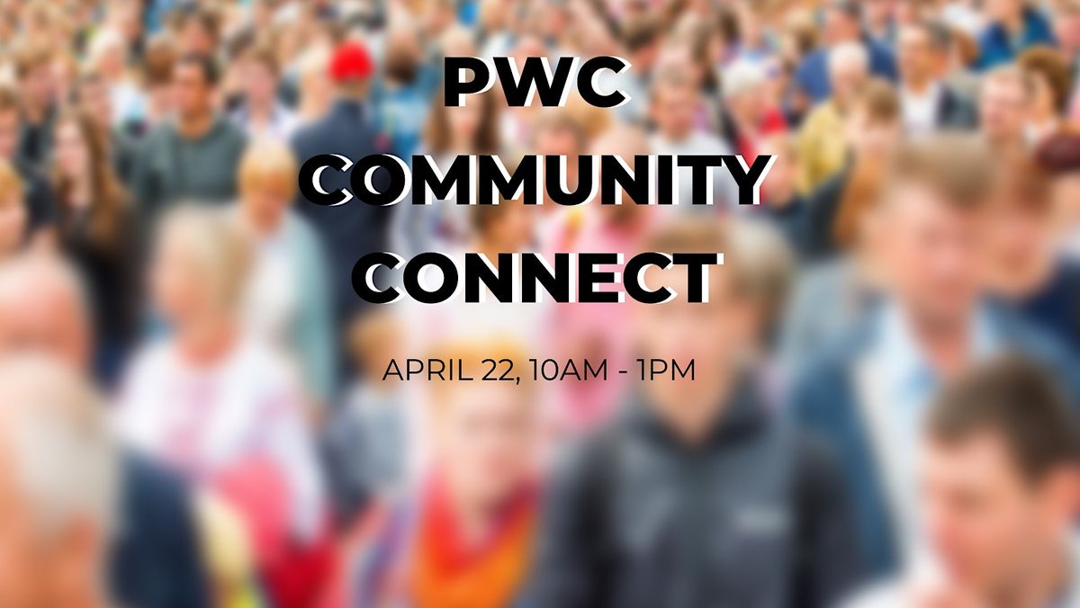 PWC Community Connect | 12581 Milstead Way, Woodbridge, VA | April 22, 2023