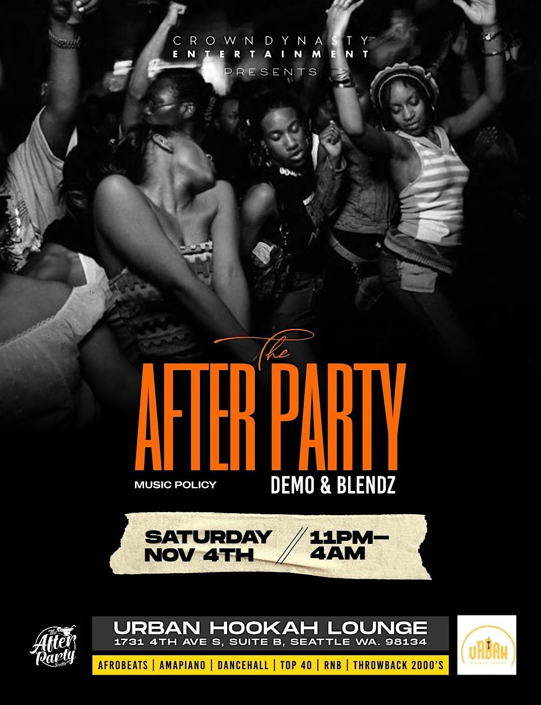 THE AFTER PARTY at Urban Hookah Lounge, Seattle on 4th November, 2023