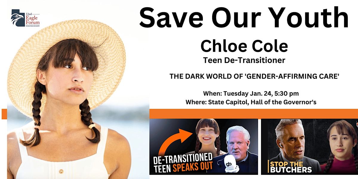 Save Our Youth with Chloe Cole at Utah State Capitol, Salt Lake City on ...
