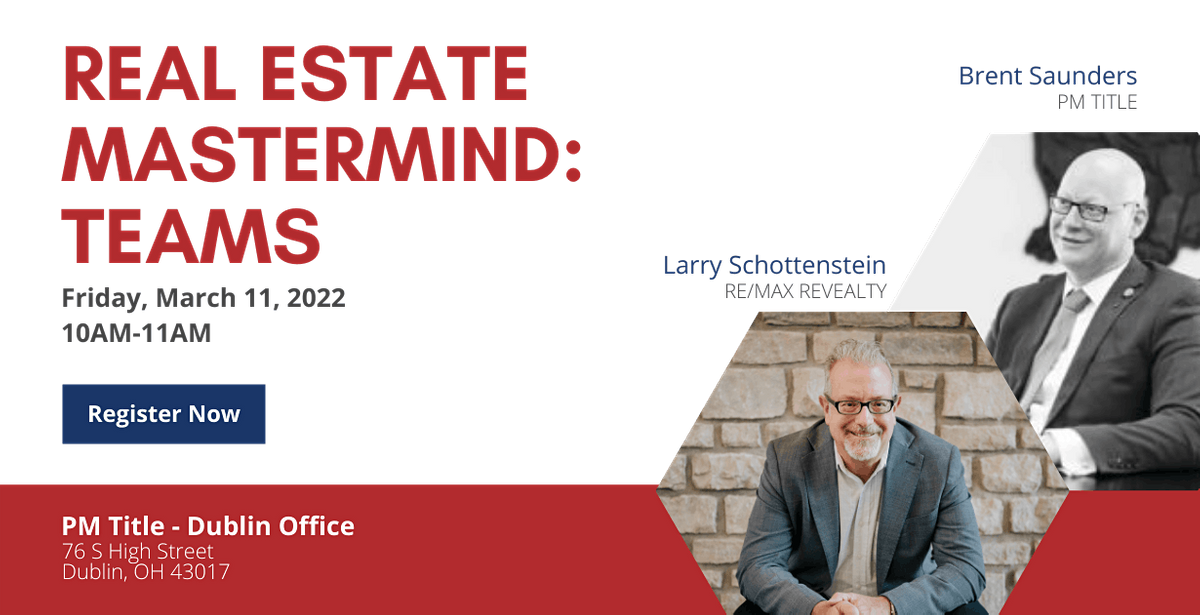 Real Estate Mastermind: Teams | 76 S High St, Dublin, OH | March 11, 2022