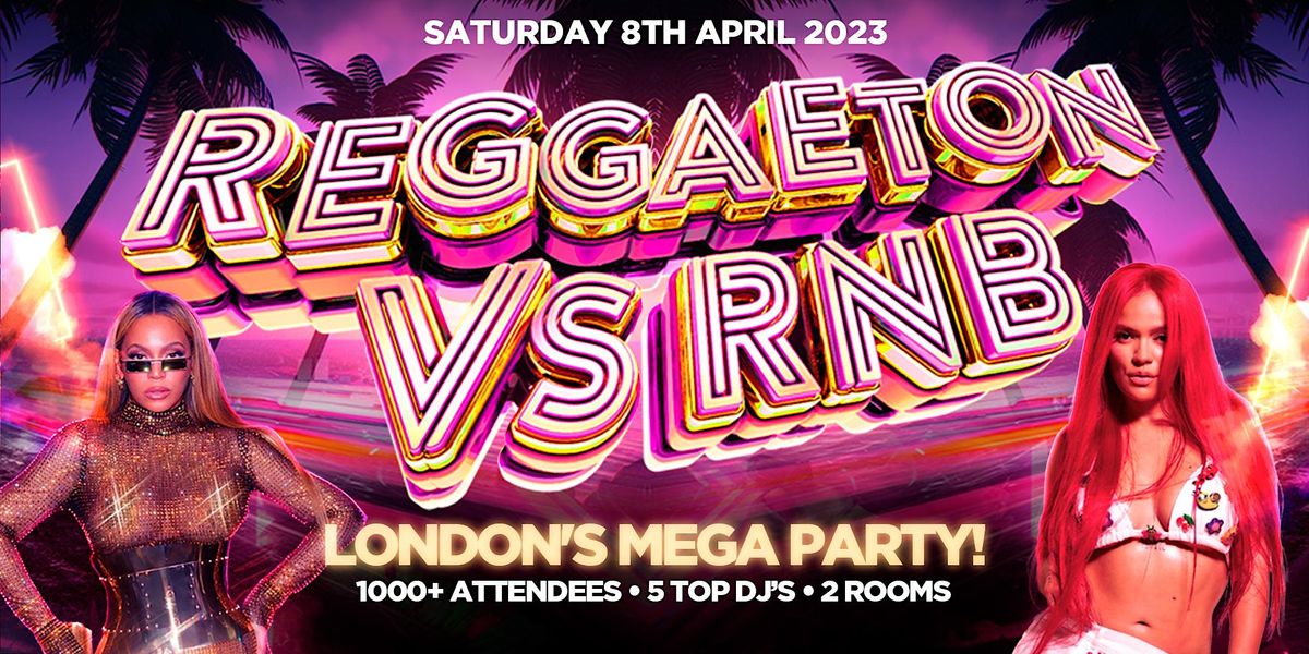 REGGAETON VS RNB - LONDONS MEGA LATIN PARTY @ STEEL YARD CLUB - 8/4/2023 | The Steel Yard ...