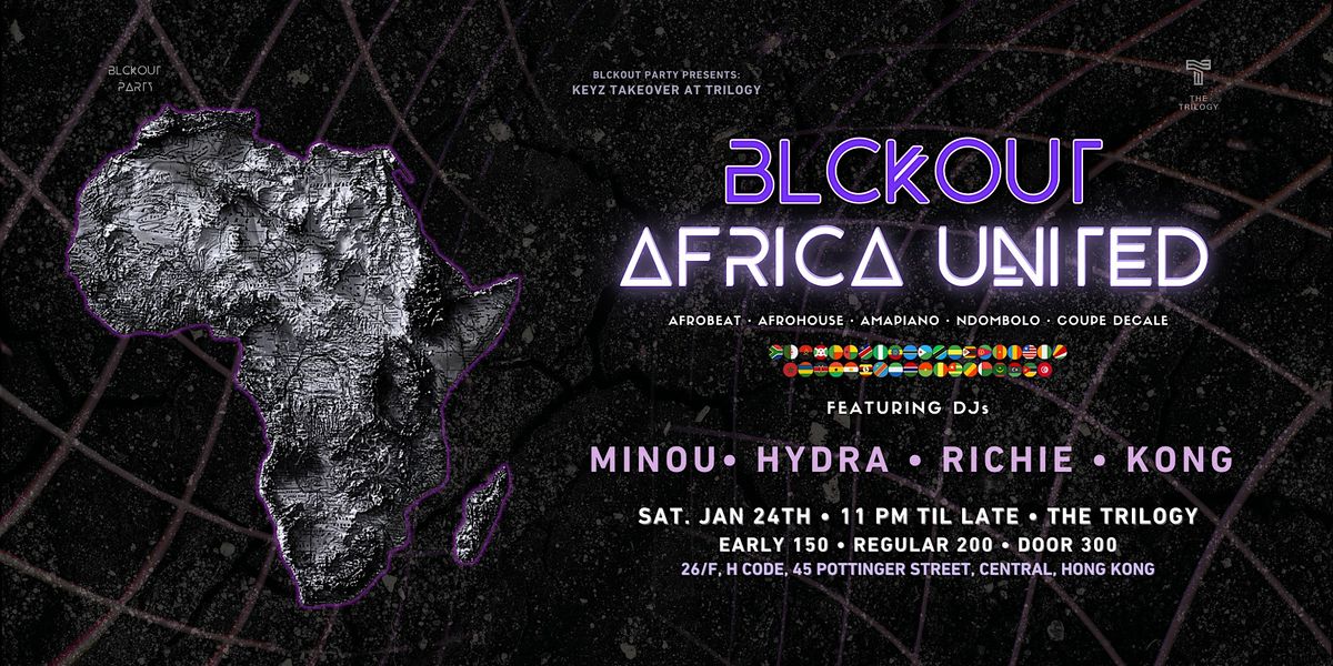 BLCKOUT: AFRICA UNITED at The Trilogy, Central on 24th January, 2026
