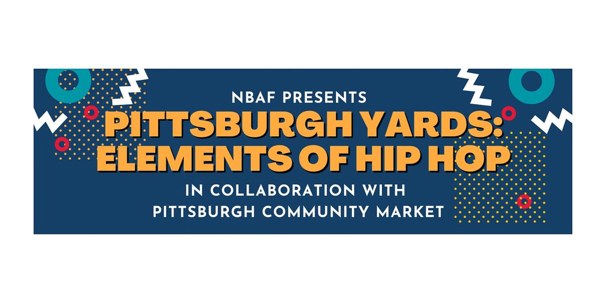 Pittsburgh Yards: Elements of Hip Hop | Pittsburgh Yards, Atlanta, GA ...