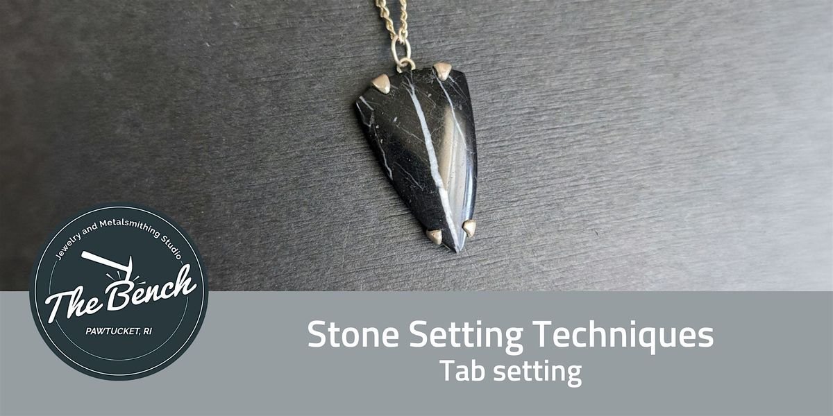 Stone Setting Techniques - Tab Setting Jewelry Workshop | 560 Mineral ...