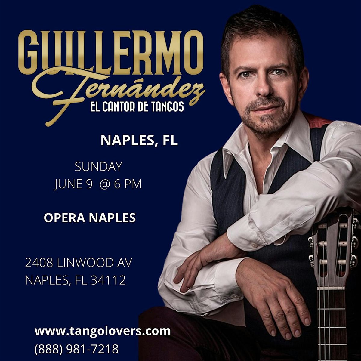 The TANGO and its stories by singer GUILLERMO FERNANDEZ in NAPLES, FL ...