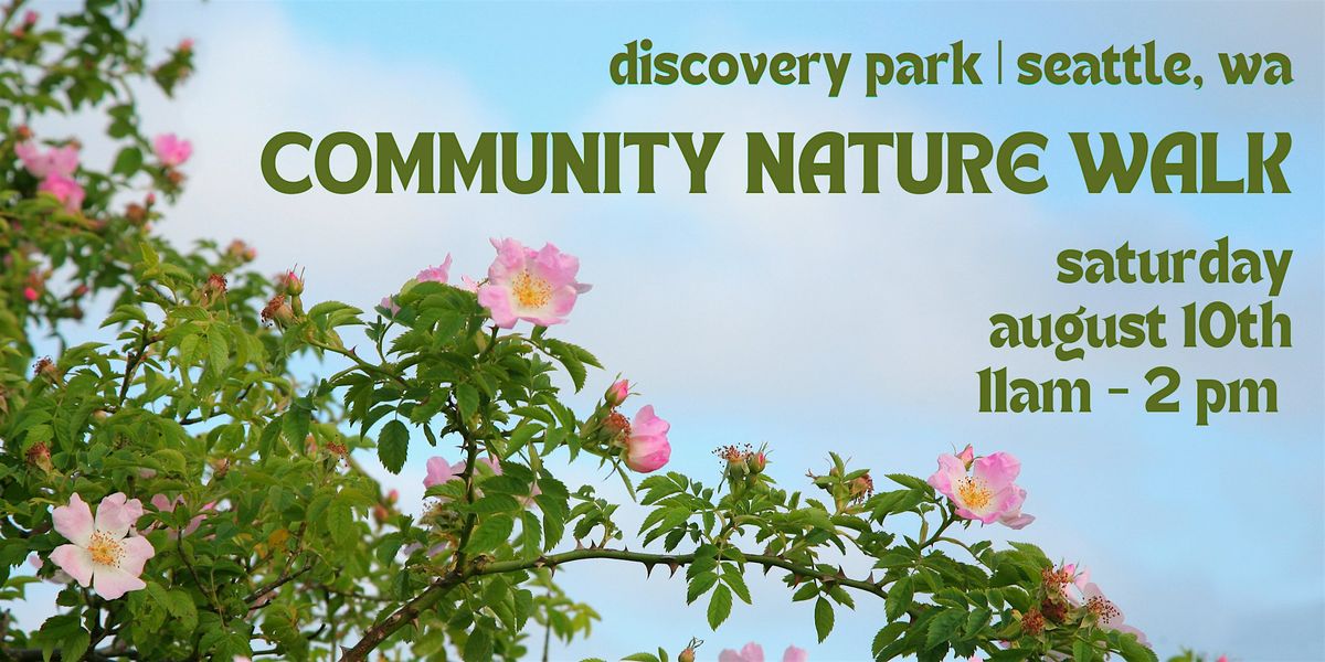 Community Nature Walk with Acknowledge Wellness and Energetic Ecology ...