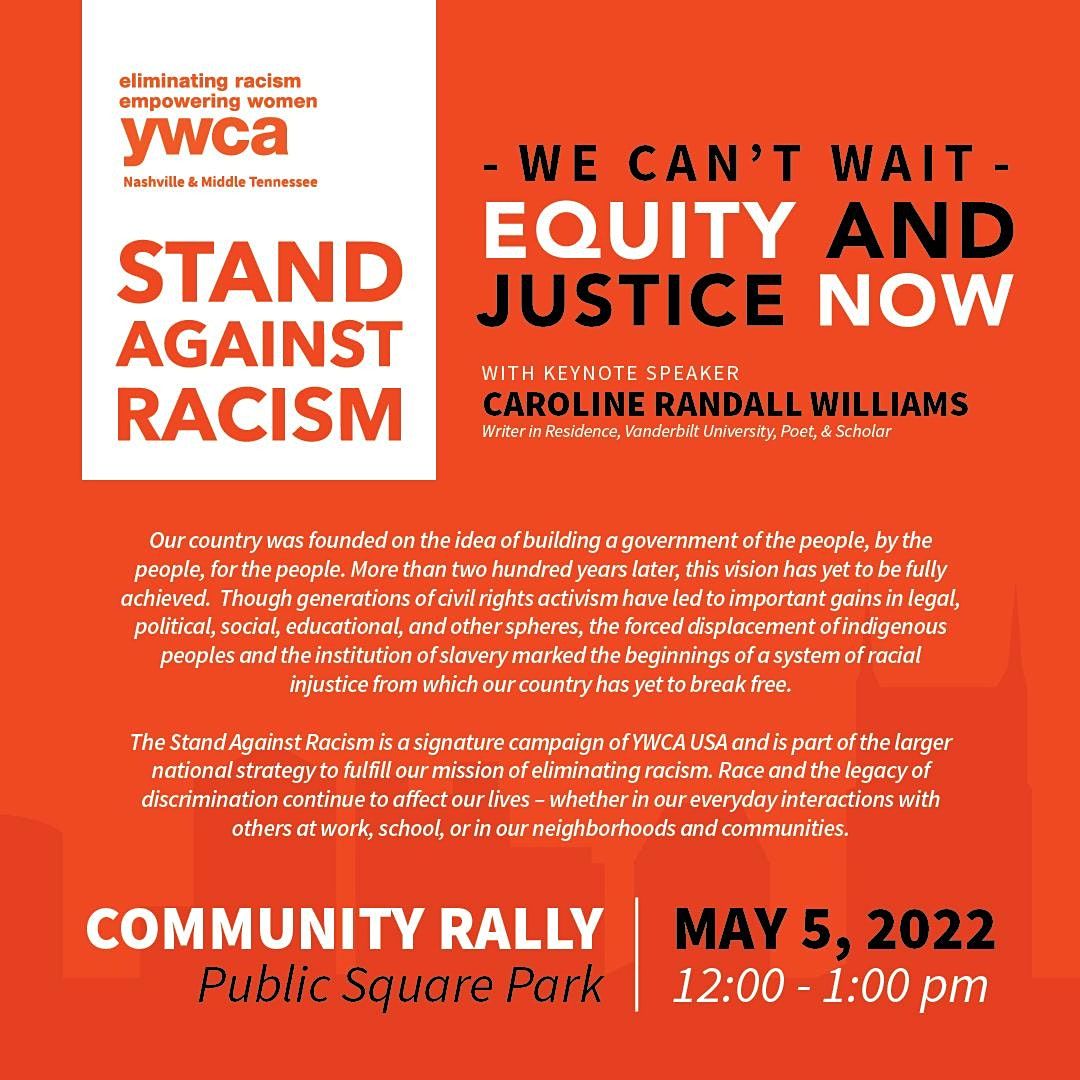 STAND AGAINST RACISM COMMUNITY RALLY at Nashville Public Square Park on ...