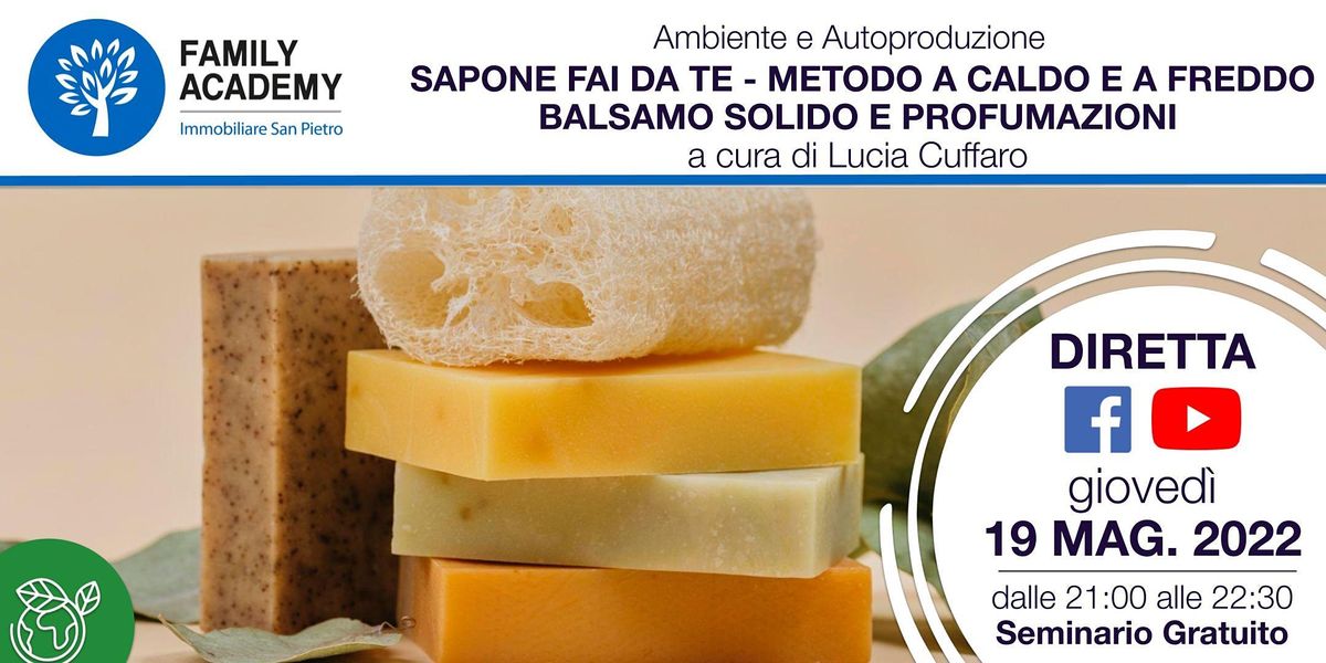 SAPONE FAI DA TE, METODO A CALDO E A FREDDO, BALSAMO SOLIDO E ...