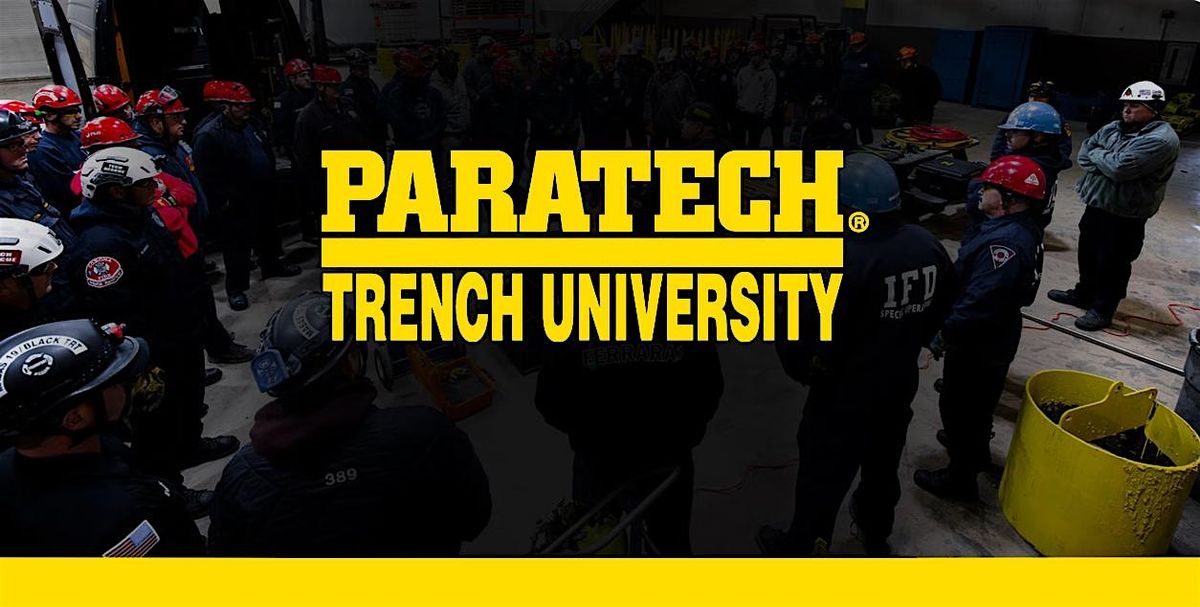 Paratech Trench University | Operating Engineers Local 324, Howell, MI ...