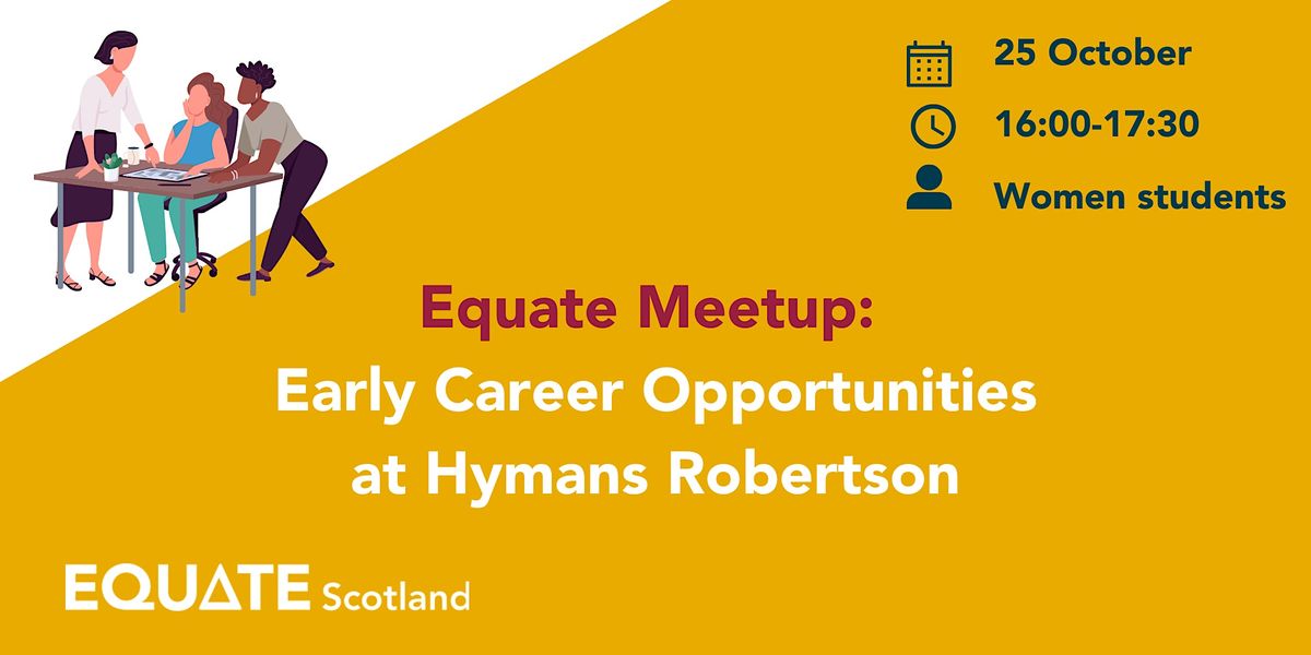 Equate Meetup: Early Career Opportunities with Hymans Robertson at 1 ...