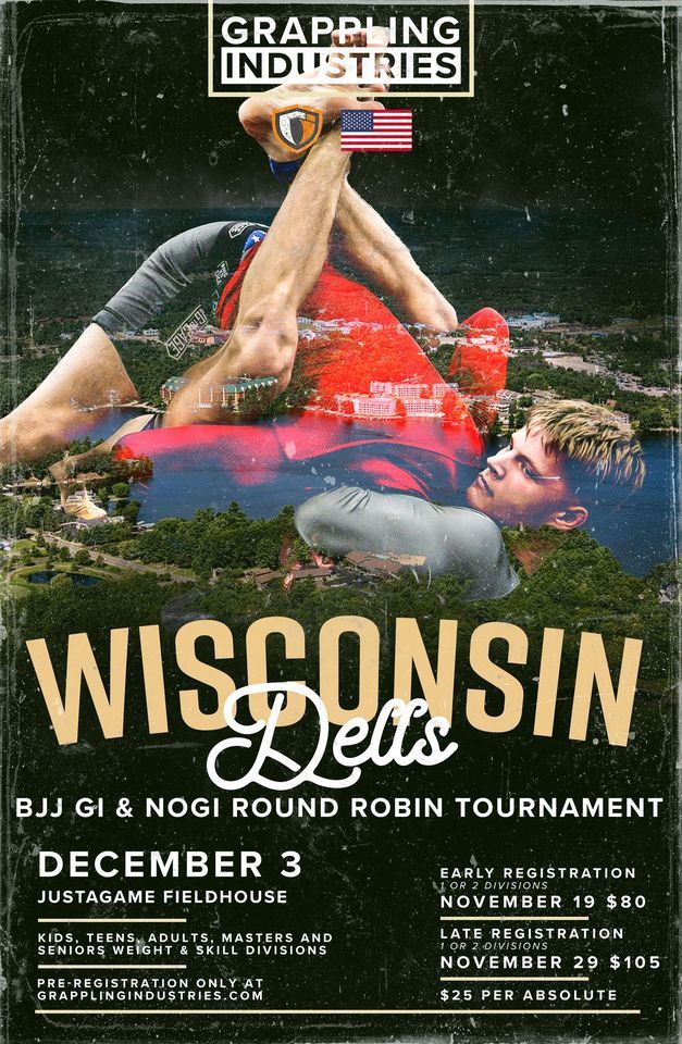 Grappling Industries Wisconsin Dells | JustAgame Fieldhouse, Wisconsin Dells, WI | December 3, 2022