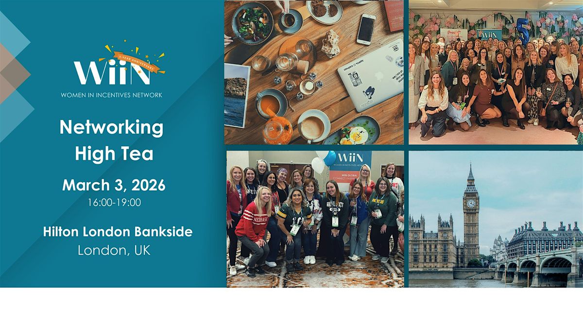 WiiN London 2026 | Networking High Tea at Hilton London Bankside on 3rd ...
