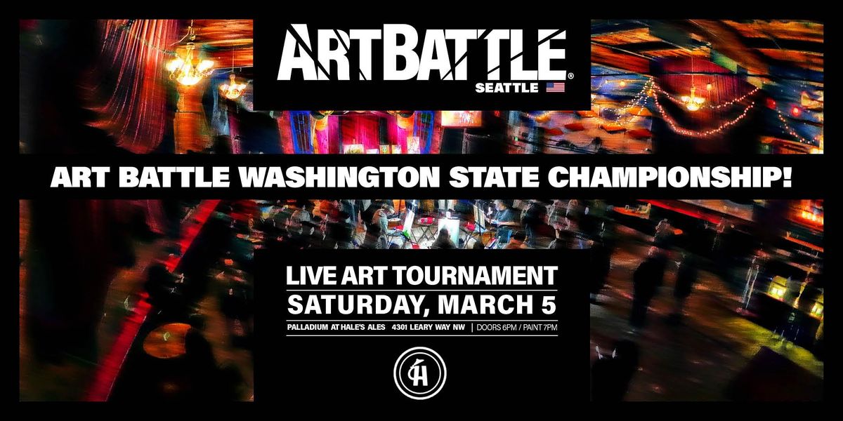 Art Battle Washington State Championship - March 5, 2022 | Hale's Ales ...