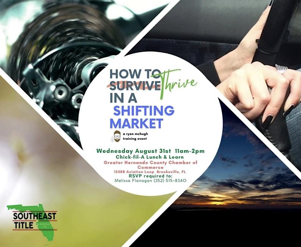 How to Thrive In a Shifting Market at Greater Hernando County Chamber ...