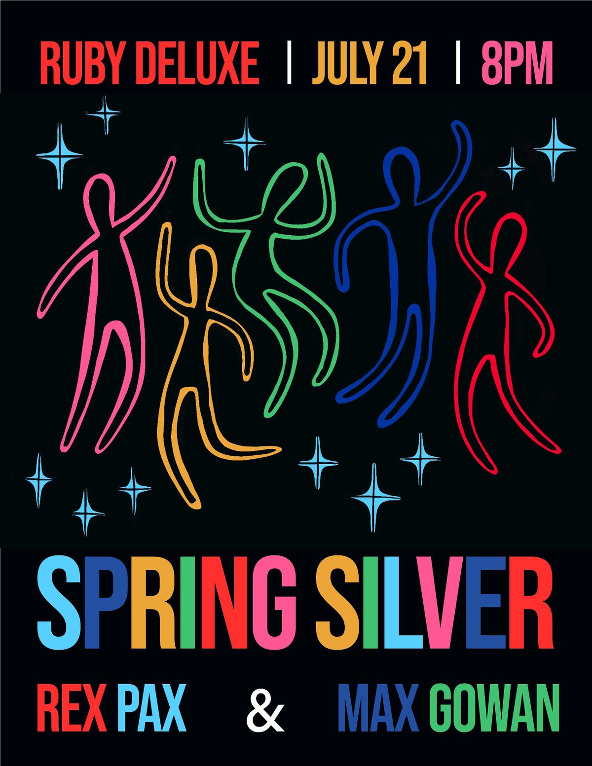 Spring Silver, Rex Pax, Max Gowan at Ruby Deluxe at Ruby Deluxe ...