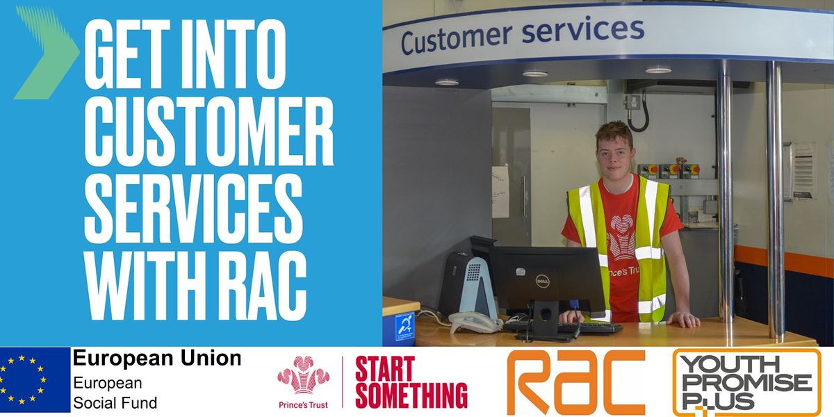 Get Into Customer Services with RAC Taster Day | WS5 4AW, Walsall, EN ...