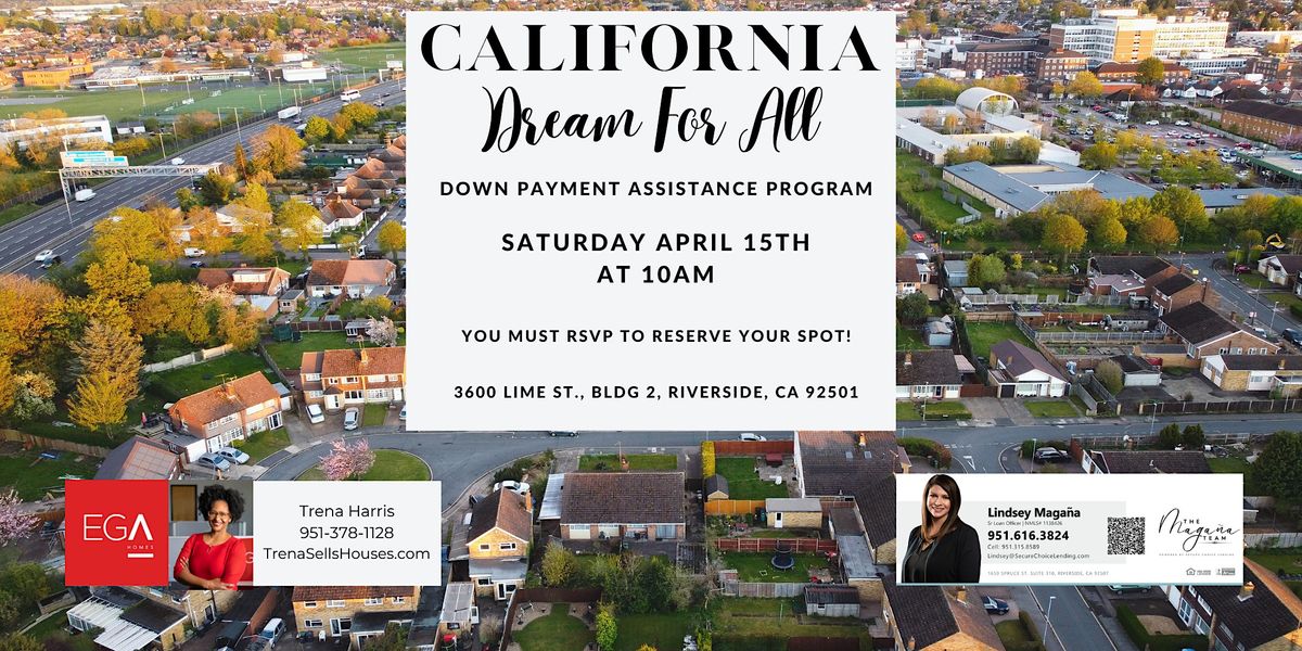 California Dream For All | 3600 Lime St, Riverside, CA | April 15, 2023
