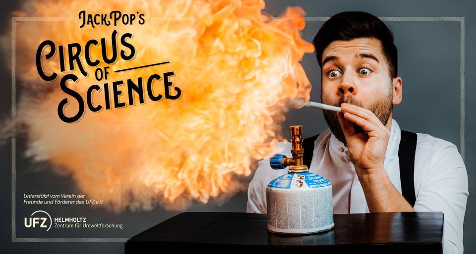 Jack Pops Circus of Science Vol . 15 at Kupfersaal, Leipzig on 1st ...