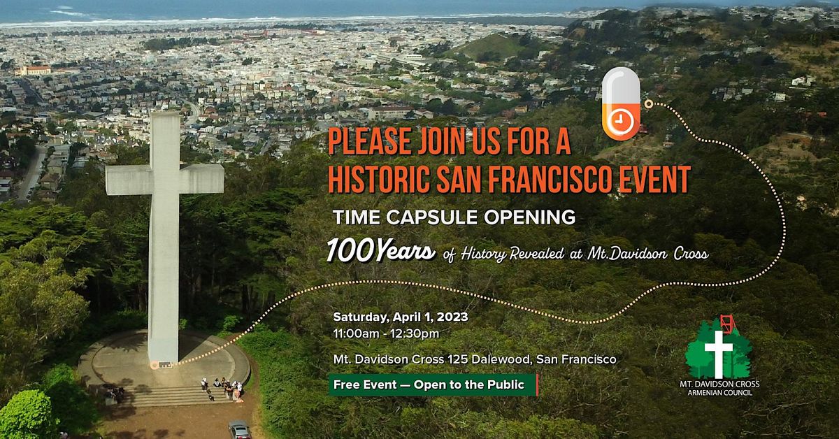 100th Anniversary Historic Time Capsule Reveal at Mt. Davidson Cross at ...