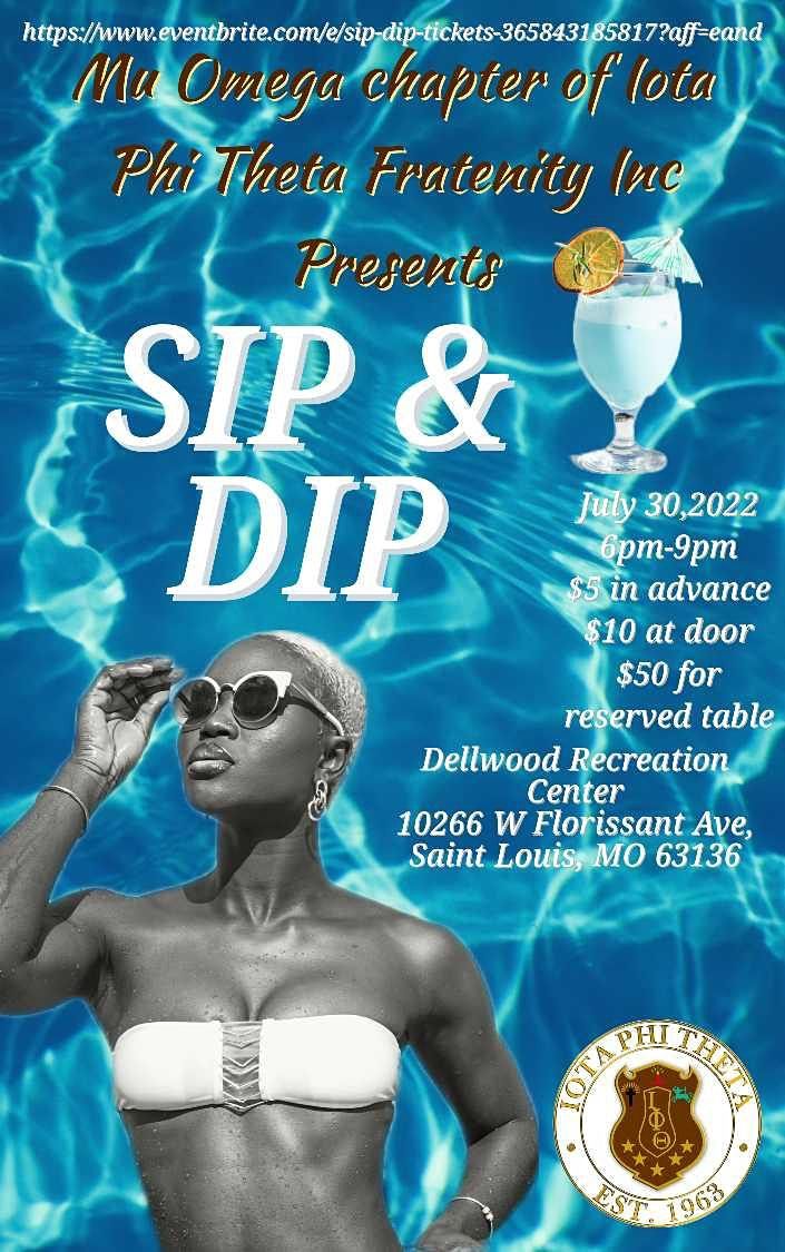 Sip & Dip | Dellwood Recreation Center, St. Louis, MO | July 30, 2022