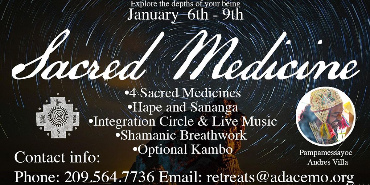 4 Day Sacred Medicine Celebration Retreat | Church of Pachamama Sacred ...