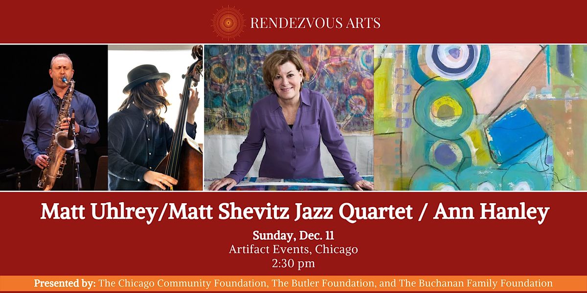 Rendezvous Arts - Matt Ulery/Matt Shevitz Quartet / Anne Hanley ...