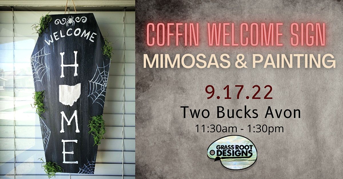 Coffin Welcome Sign Painting | Two Bucks Avon | Two Bucks Avon ...