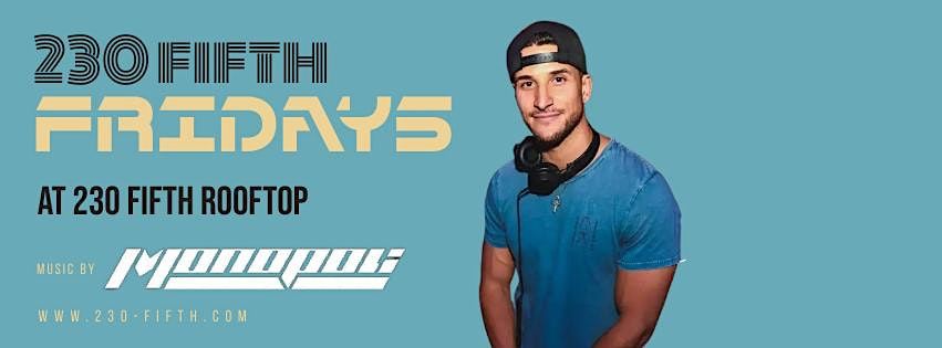 230 FIFTH FRIDAYS: Friday Night Dance Party @230 Fifth Rooftop | 230 ...