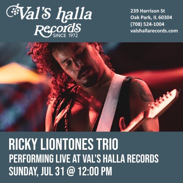 RICKY LIONTONES TRIO LIVE @ VAL’S! at Val's halla Records, Oak Park on ...