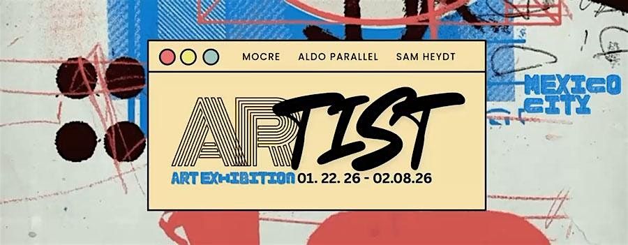 AR Group show: ARtist an Interactive Art Show at Av. Benjamín Franklin ...