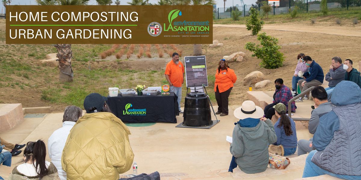 LASAN Home Composting and Urban Gardening Workshops - Gaffey Nature ...