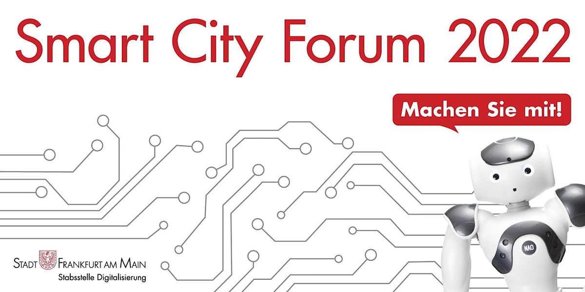Smart City Forum 2022 at Mainarcaden, Frankfurt am Main on 12th October ...