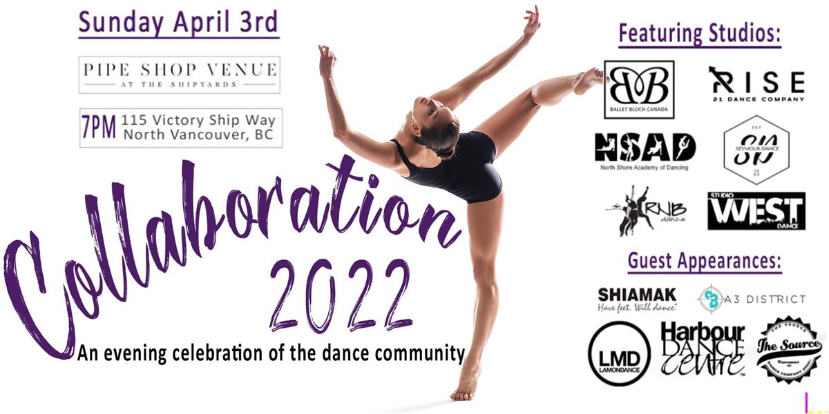 Collaboration 2022 at The Pipe Shop, North Vancouver on 3rd April, 2022