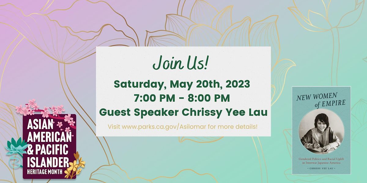 Asilomar Guest Speaker, Chrissy Yee Lau - The Story of Lily Satow at ...
