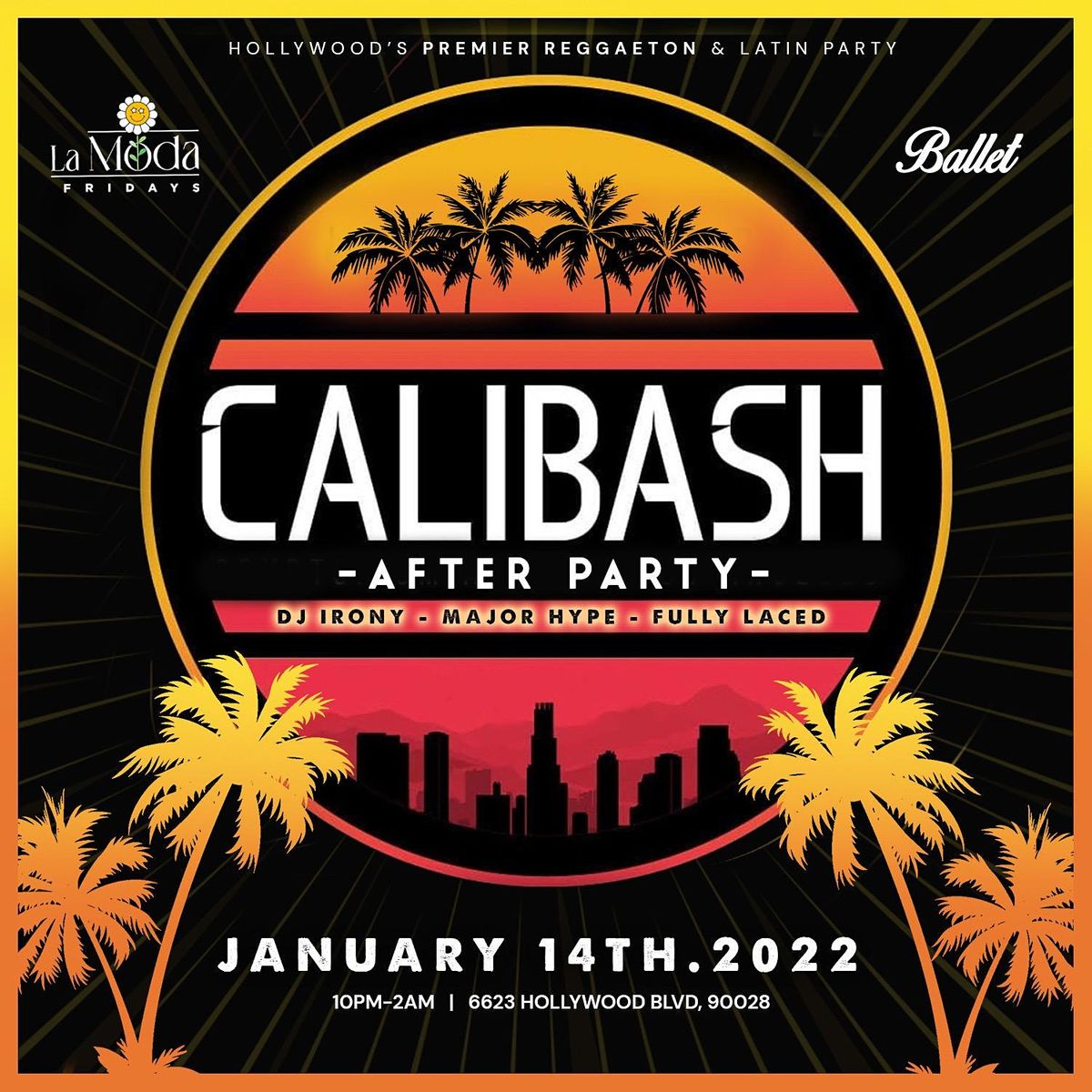 Cali Bash After Party w/Mega 96.3 DJ Irony + Surprise Guest at La Moda ...