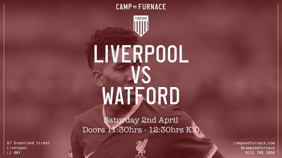 Liverpool vs Watford - Fan Park at Camp and Furnace, Liverpool on 2nd ...