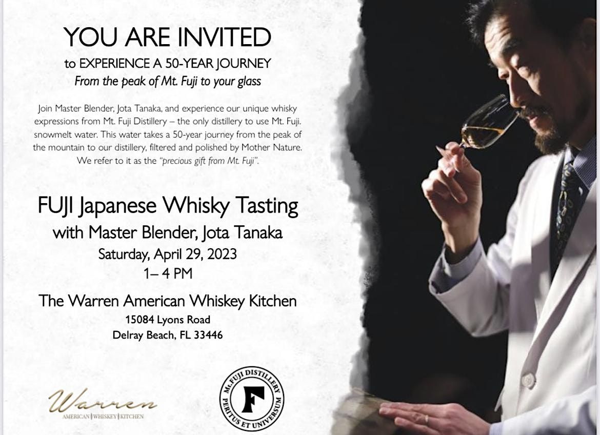Fuji Japanese Whisky Tasting w/ Master Blender Jota Tanaka | Warren ...