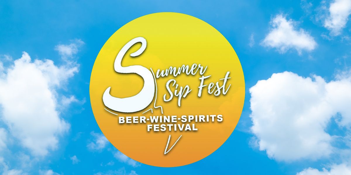 Summer Sip Fest | Laurel Park | July 15, 2023