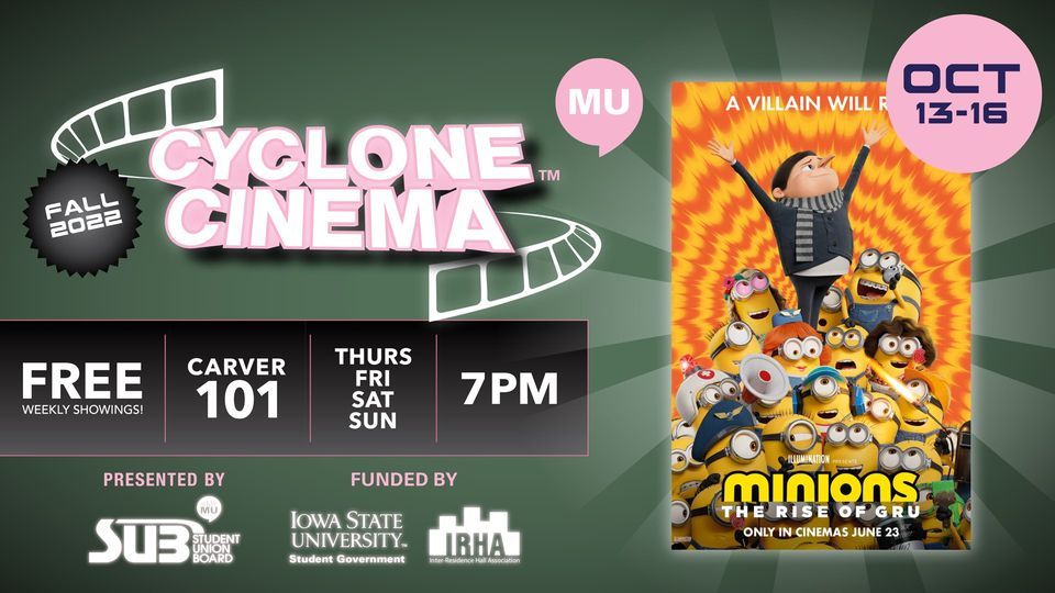 Minions: The Rise of Gru at Carver Hall, Ames on 15th October, 2022