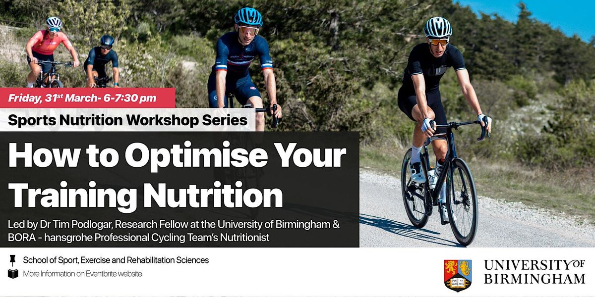 How to Optimise Your Training Nutrition at School of Sport, Exercise ...