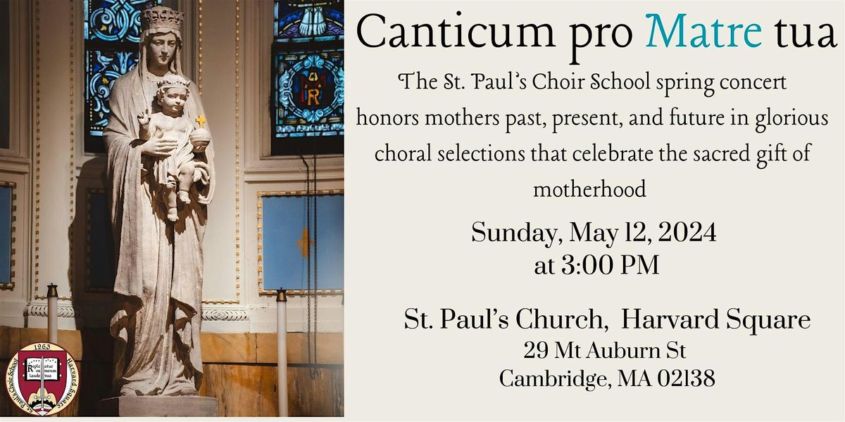 Canticum pro Matre tua: Songs for Your Mother at St. Paul Parish ...
