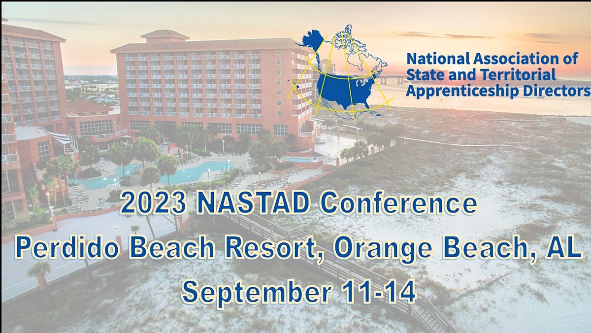 2023 NASTAD Conference at Perdido Beach Resort, Orange Beach on 10th ...