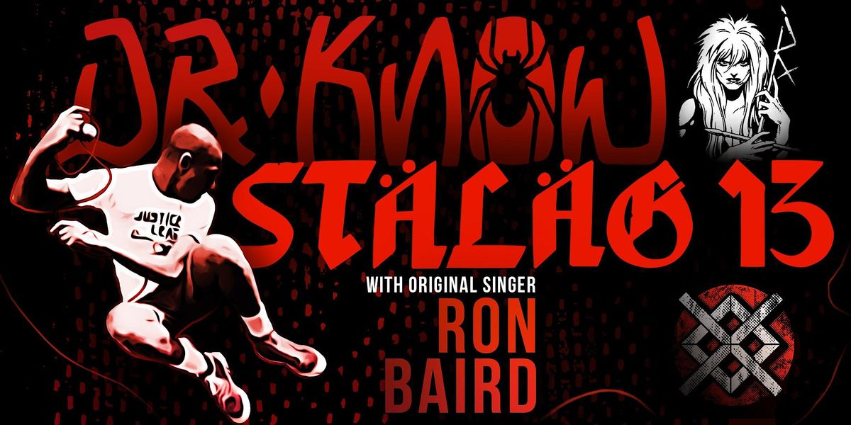 Dr. Know / Stalag 13 w/Original Singer Ron Baird | Oceanview Production ...