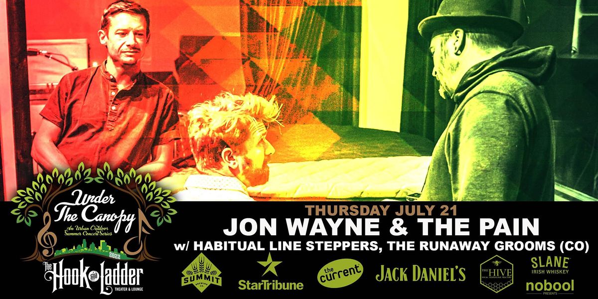 Jon Wayne and The Pain w/ Habitual Line Steppers + The Runaway Grooms ...
