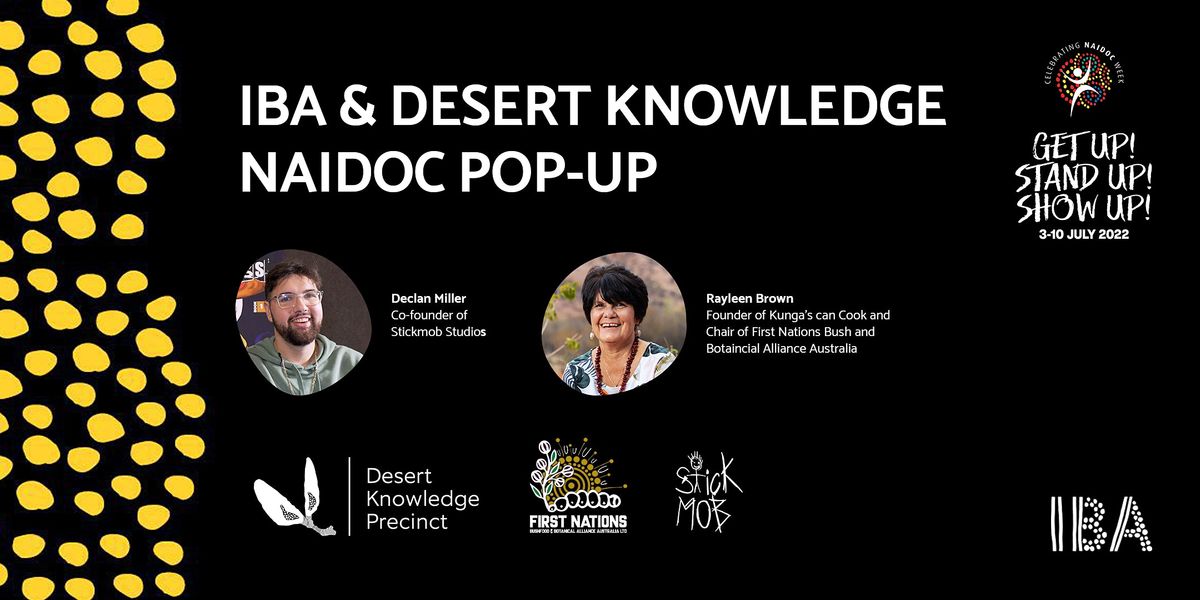 IBA x Desert Knowledge NAIDOC Pop-up at Desert Knowledge Precinct ...
