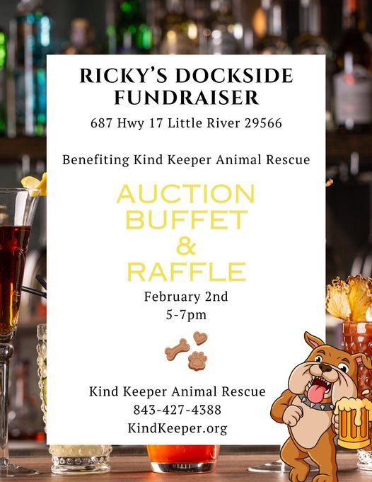Rickys Dockside Fundraiser Benefiting Kind Keeper Animal Rescue | Ricky ...