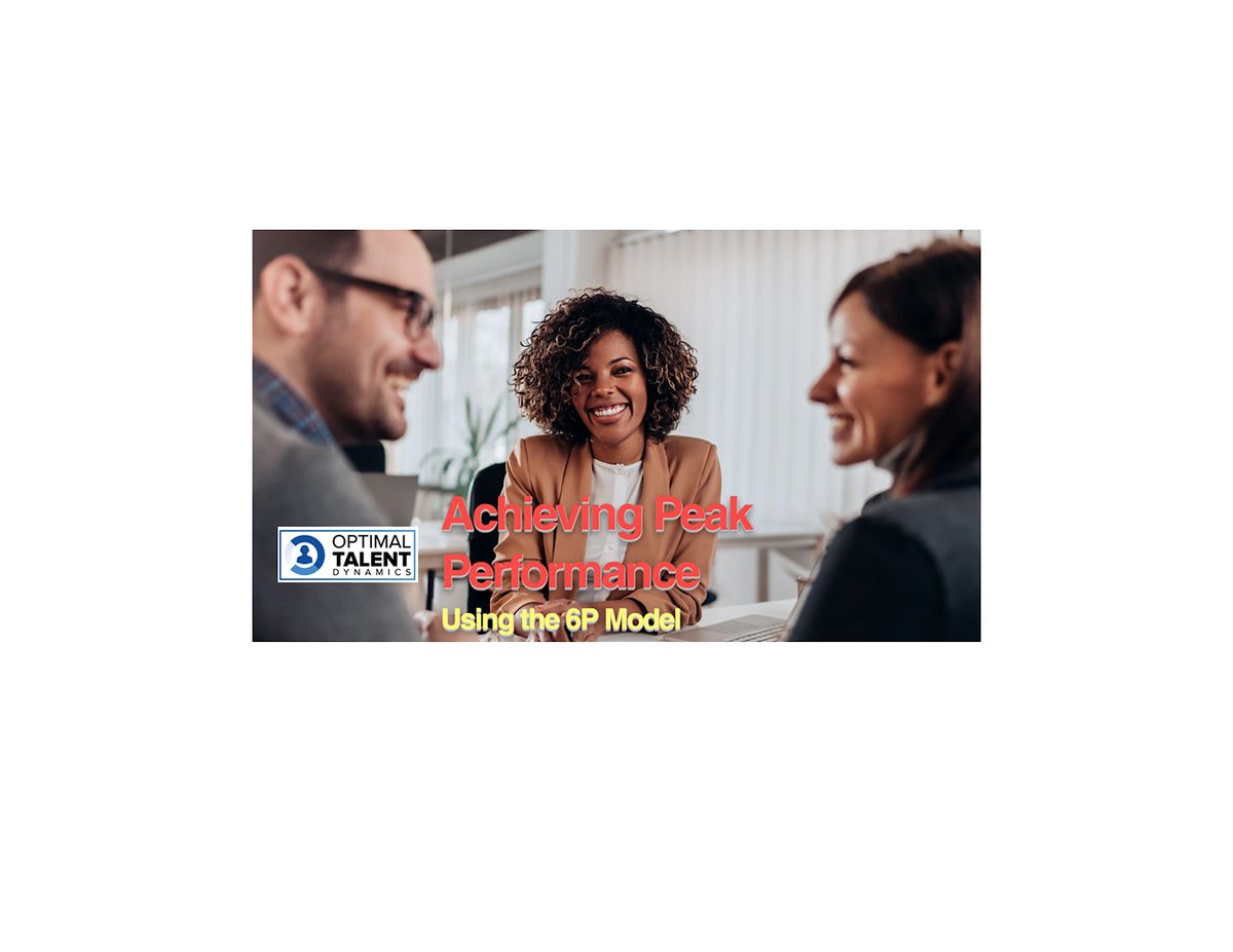 Achieving Peak Performance Using the 6P Model | CenterPlace Regional Event Center, Spokane ...