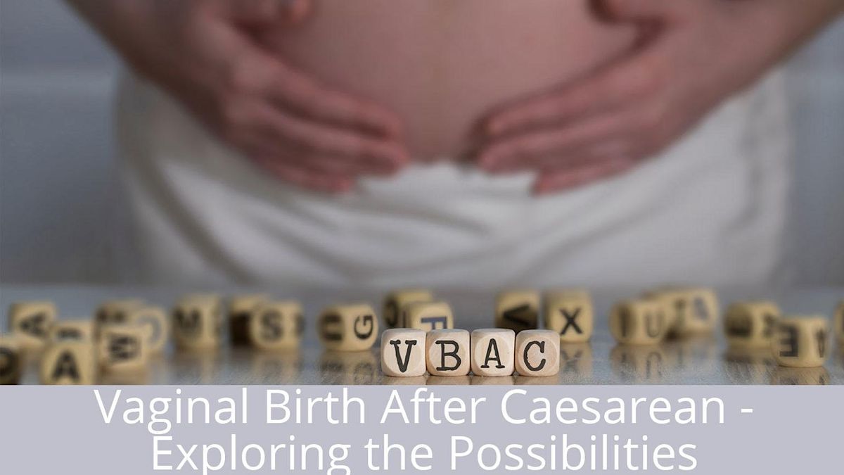 Vaginal Birth After Caesarean-Exploring the Possibilities Melbourne 2023 at Mercure Melbourne ...